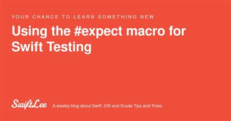 🚀 antoine van der lee on linkedin using the expect macro for swift