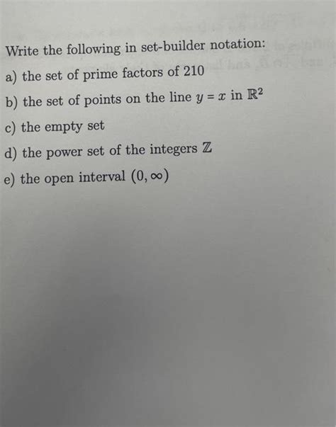 Solved Write The Following In Set Builder Notation A The Chegg