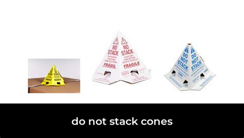 46 Best Do Not Stack Cones 2022 After 155 Hours Of Research And Testing