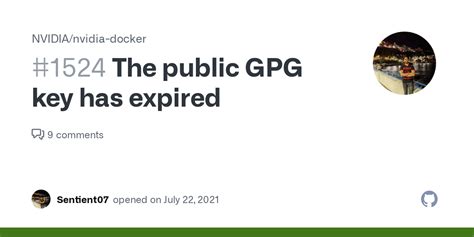 The Public GPG Key Has Expired Issue NVIDIA Nvidia Docker GitHub