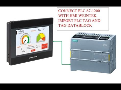 [Học Lập Trình PLC Theo Chủ Đề] Part #1.3 Connect PLC S7-1200 With HMI Weintek Import Tag ...