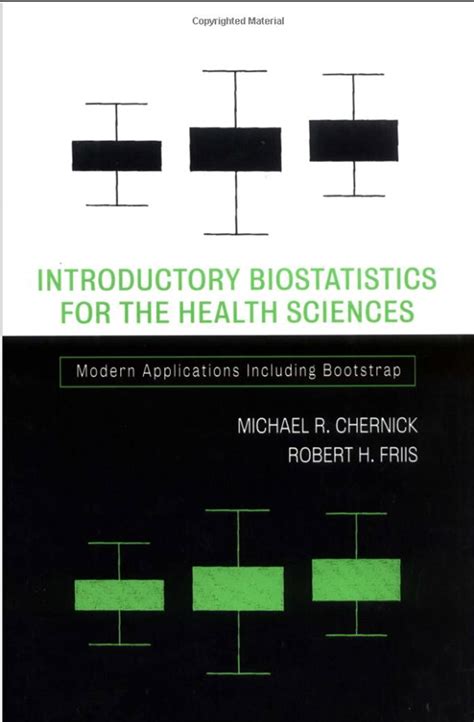 Introductory Biostatistics For The Health Sciences Modern Applications