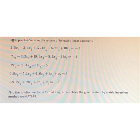Solved (30 ﻿points) ﻿Consider the system of following linear | Chegg.com