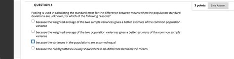 Solved Pooling Is Used In Calculating The Standard Error For Chegg