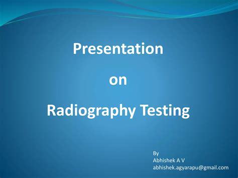 Radiography Testing Presentation Pptx