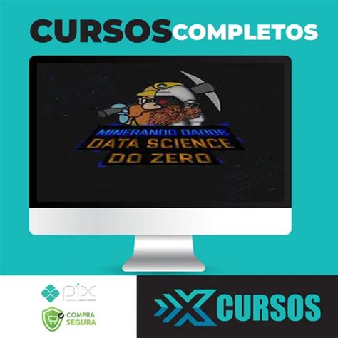 Data Science Do Zero Minerando Dados Xcursos Oficial