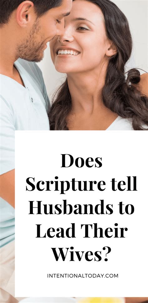 Husbands To Lead Their Wives Where Does Scripture Say So
