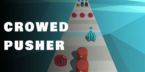 Crowed Pusher Unity Game By Xerroxgames Codester