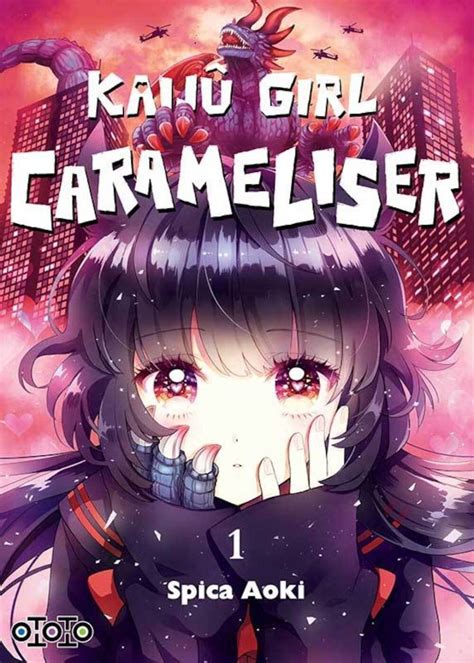 Kaijû Girl Carameliser T1 From Spica Aoki Comic Books Shoujo Manga