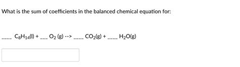 Solved What Is The Sum Of Coefficients In The Balanced Chegg Com