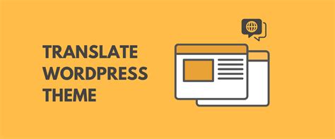How To Translate Wordpress Theme Full Guide