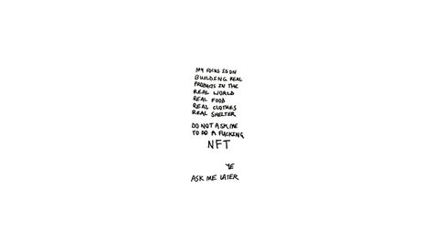I Made A Wallpaper With The Ye Nft Note Rkanye