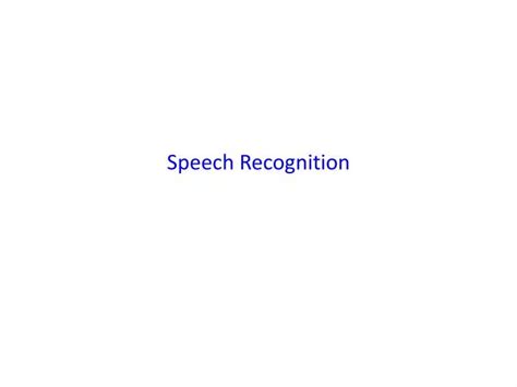 Ppt Speech Recognition Powerpoint Presentation Free Download Id