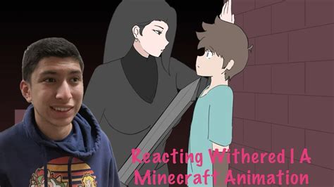 Reacting Withered A Minecraft Animation I Bet Is Gonna Be A Great