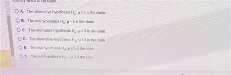 Solved For The Statement Below Write The Claim As A