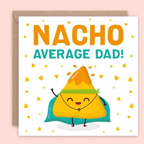 Funny Fathers Day Card For Dad Nacho Average Dad Fathers Etsy
