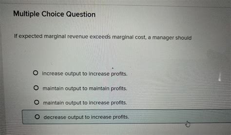 Solved Multiple Choice Questionif Expected Marginal Revenue