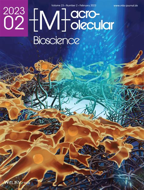 Macromolecular Bioscience Vol 23 No 2