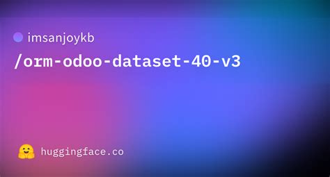 Imsanjoykborm Odoo Dataset 40 V3 · Datasets At Hugging Face