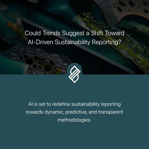 Could Trends Suggest A Shift Toward Ai Driven Sustainability Reporting → Question