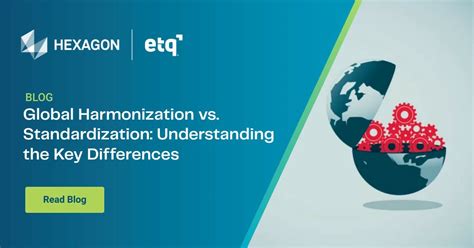 Global Harmonization Vs Standardization Key Differences Tom Barlow