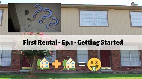 First Rental Property Ep 1 Getting Started Youtube