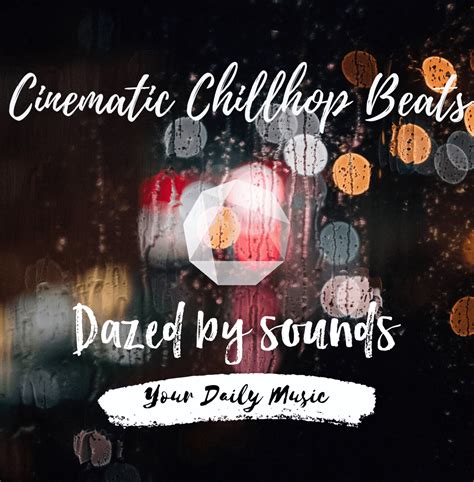 Chillhop Jazzhop Trip Hop Lofi Dazed By Sounds