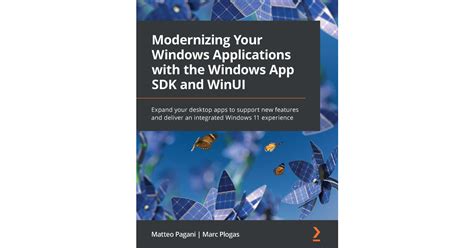 Modernizing Your Windows Applications With The Windows App Sdk And