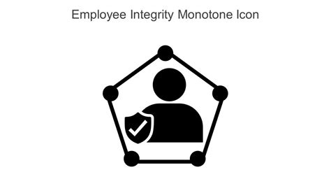 Top 10 Integrity Monotone Icon Powerpoint Presentation Templates In 2025