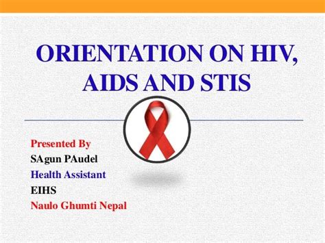 Orientation About Hiv Aids And Stis