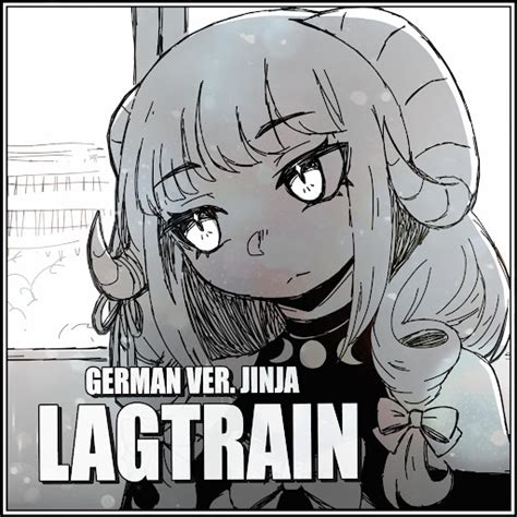 Lagtrain German Version Youtube Music
