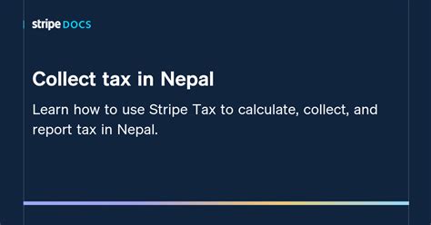 Collect Tax In Nepal Stripe Documentation