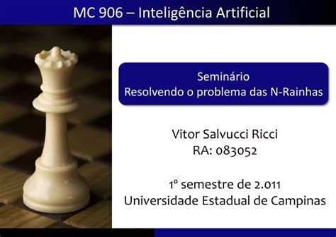 PPT Seminário Resolvendo o problema das N Rainhas PowerPoint