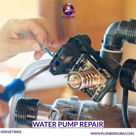 Water Pump Repair 0581873002 Plumbers Dubai 247