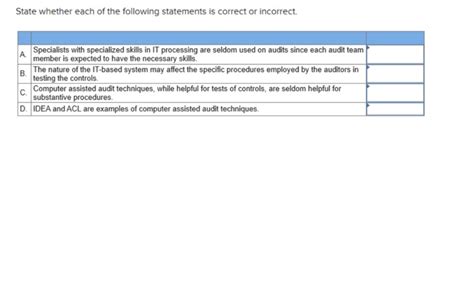 Solved State Whether Each Of The Following Statements Is