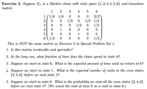 Exercise Suppose Xn Is A Markov Chain With State Chegg