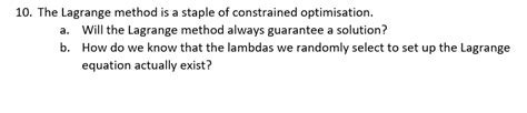 Solved 1the Lagrange Method Is A Staple Of Constrained