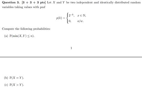 Solved Let X And Y Be Two Independent And Identically