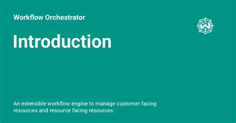Introduction Workflow Orchestrator
