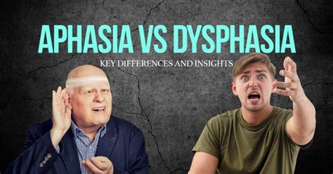 Aphasia And Dysphasia Key Differences And Causes