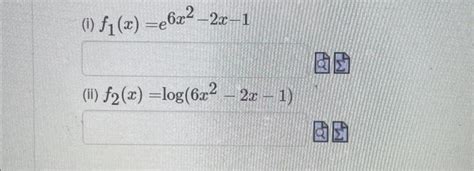 Solved F X E X X F X Log X X Chegg Com