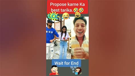 Propose Karne Ka Best Tarika Ck91 Comedy Comedymoments Funnycomedy