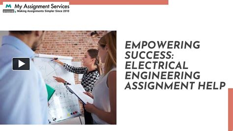 Empowering Success Electrical Engineering Assignment Help Presentation Free To Download