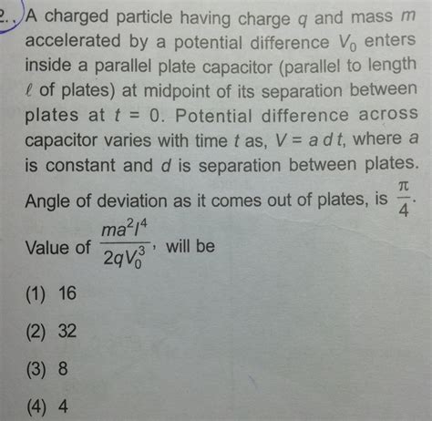 [answered] 2 A Charged Particle Having Charge Q And Mass M Accelerated