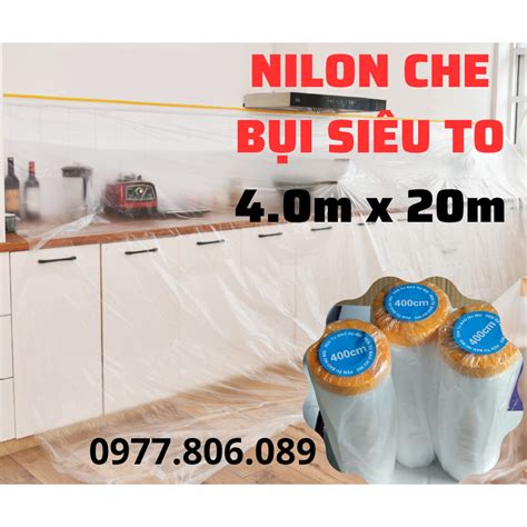 Nilon Che Bụi đa Năng Khổ Lớn Rộng 40m Dài 20m Che Phủ Ngăn Bụi Bảo Vệ Nội Thất Chống ẩm