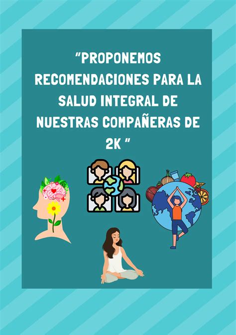 Proponemos Recomendaciones PROPONEMOS RECOMENDACIONES PARA LA SALUD INTEGRAL DE NUESTRAS