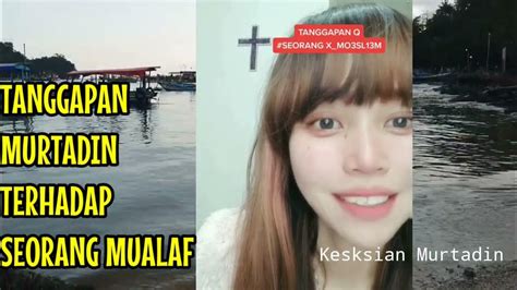Tanggapan Seorang Murtadin Terhadap Seorang Mualaf Youtube