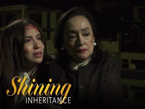 Videos Of Shining Inheritance TV GMA Entertainment