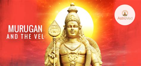 The Power Of Vel Murugas Divine Weapon Astroved