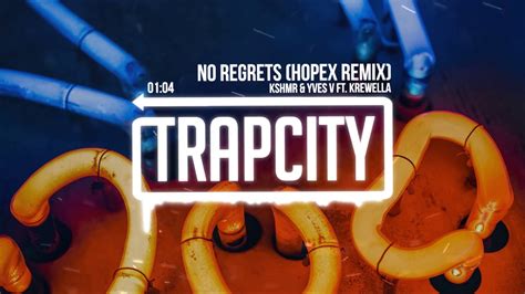 Kshmr Yves V No Regrets Ft Krewella Hopex Remix Youtube